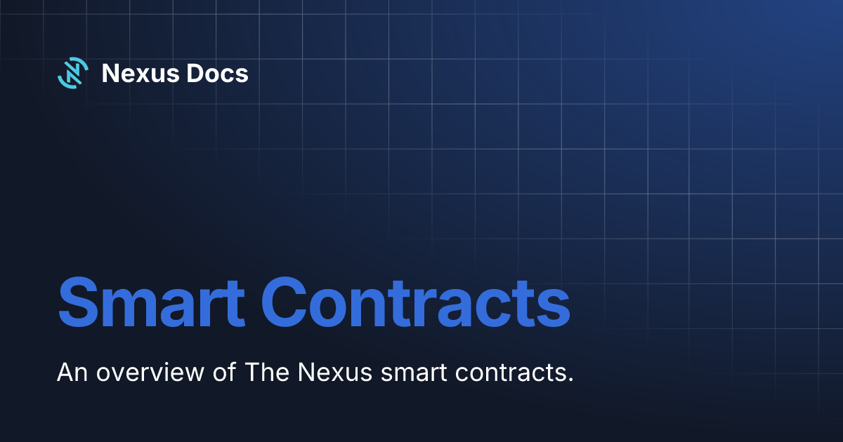 Smart Contracts | Nexus Docs