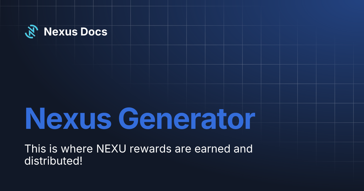 Nexus Generator | Nexus Docs